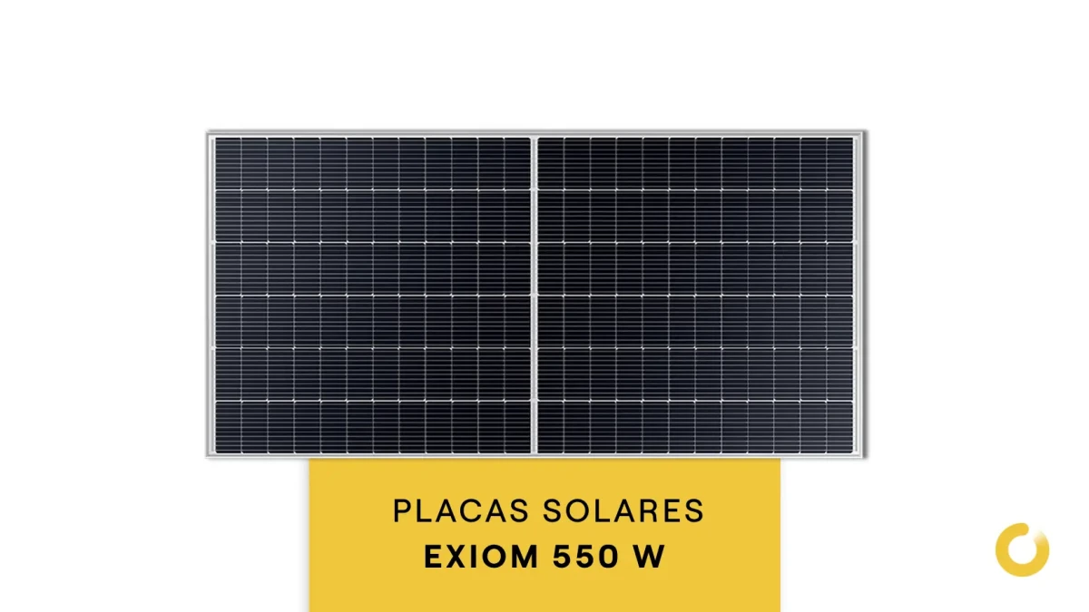 Placas Solares Exiom 550 W: Toda la información.
