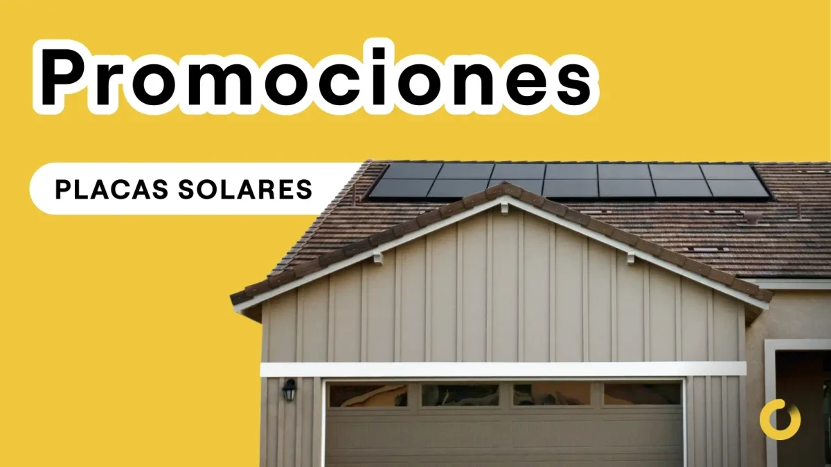 La mejor oferta de placas solares [2026]