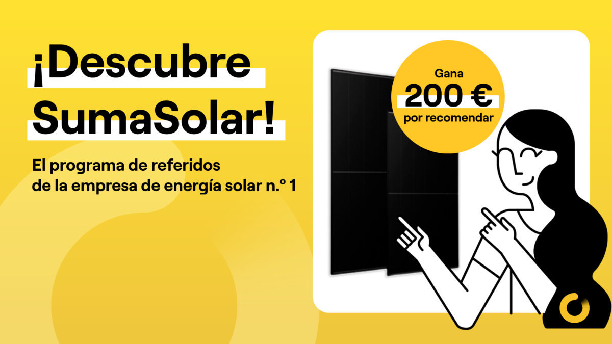 Recomendar y ganar: con SumaSolar lo tienes fácil.